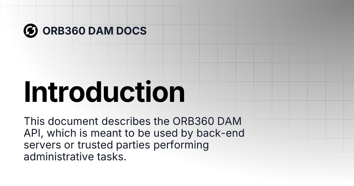 Introduction | ORB360 DAM DOCS