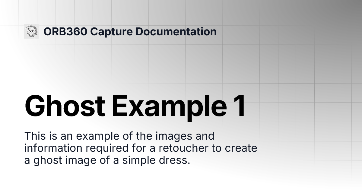 Ghost Example 1 | ORB360 Capture Documentation