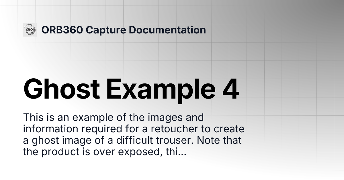 Ghost Example 4 Orb360 Capture Documentation